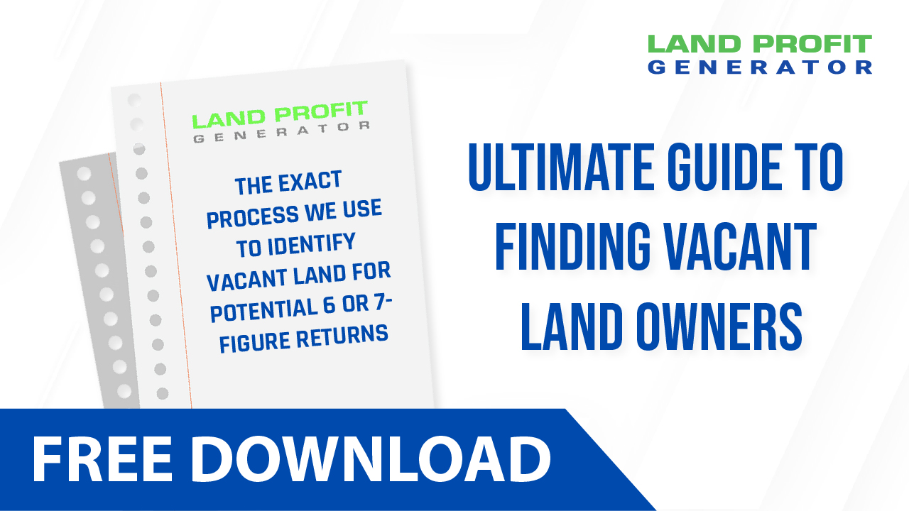 The Ultimate Guide to Finding Vacant Land Owners